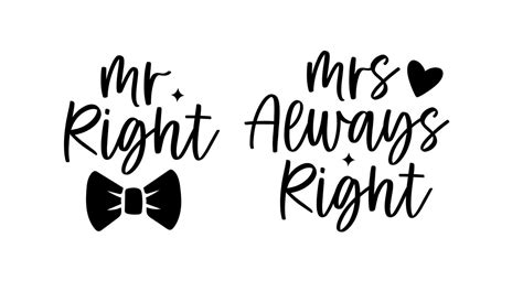 Hand Lettering Mr Right And Mrs Always Right Wedding Bride Groom Couple