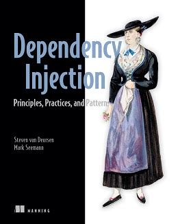 Dependency Injection Principles Practices And Patterns WOW EBook