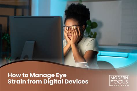 How To Manage Eye Strain From Digital Devices Modern Focus