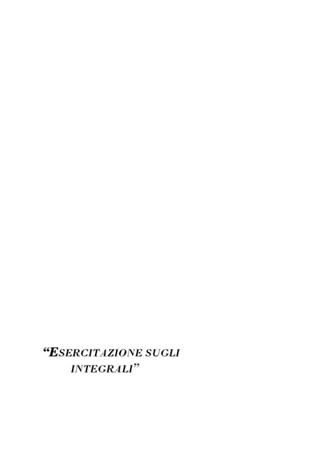 Esercitazione Sugli Integrali Docsity
