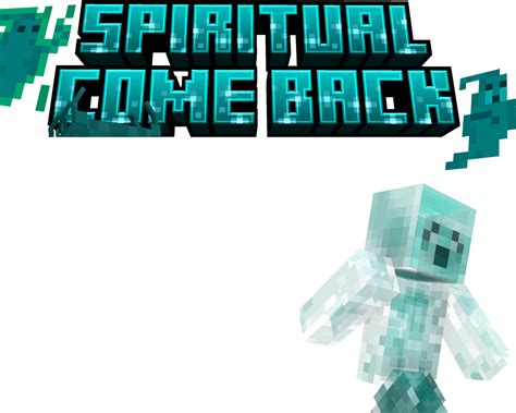 Spiritual Come Back Scb Minecraft Mods Curseforge
