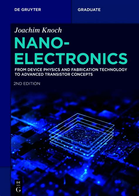 Nanoelectronics From Device Physics And Fabrication Technology To Advanced Transistor Concepts