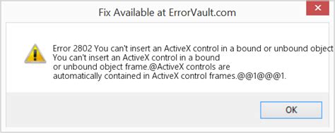 How To Fix Error 2802 You Can T Insert An ActiveX Control In A Bound