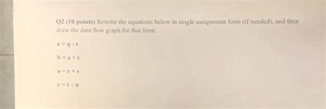 Solved Q2 (10 points) Rewrite the equations below in | Chegg.com