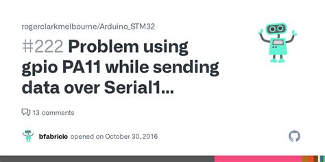 Problem Using Gpio PA11 While Sending Data Over Serial1 Generic