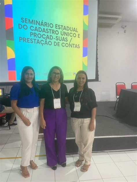 Equipe Da Assistência Social De Francinópolis Participa De Seminário Em