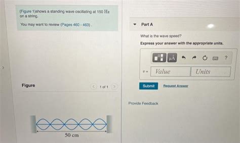 Solved Figure 1 Shows A Standing Wave Oscillating At 150 Hz