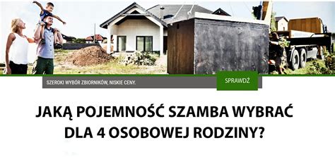 Jaka Pojemność Szamba Dla 4 Osobowej Rodziny