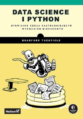 Data Science I Python Stawianie Czoła Najtrudniejszym Wyzwaniom