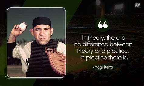 15 Yogi Berra Quotes Trust In It Aint Over Till Its Over