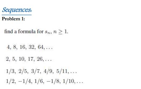 Solved Sequences Problem 1 Find A Formula For Sn N 1
