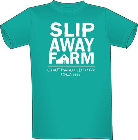 Slip Away Farm On Marthas Vineyard T Shirt Design Chappaquiddick