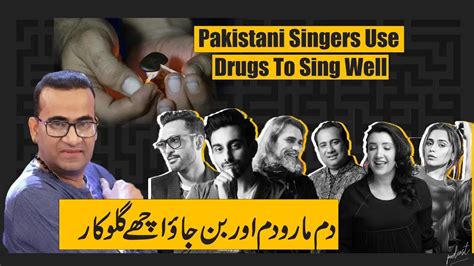 Pakistani Singers Use Drugs To Sing Well Says Singer Naeem Abbas Roofi