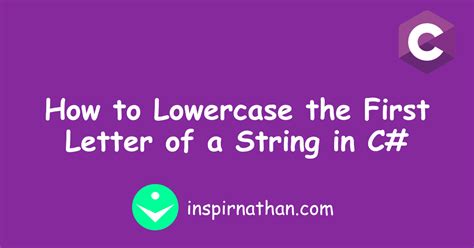 How To Lowercase The First Letter Of A String In C