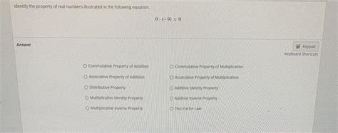 Solved Identify The Property Of Real Numbers Illustrated In Chegg