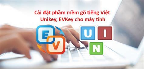Evkey Là Gì Cách Tải Cài đặt Và Hướng Dẫn Sử Dụng Chi Tiết