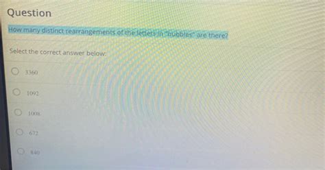 Solved Question How Many Distinct Rearrangements Of The Chegg