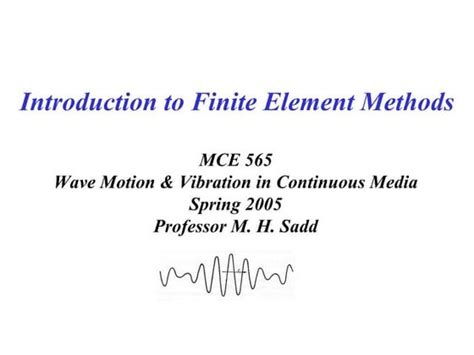 Introduction To Finite Element Analysis Ppt