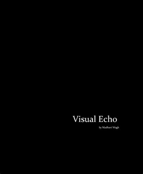 Visual Echo By Madhavi Blurb Books Canada