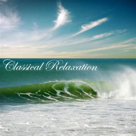 Play Classical Relaxation Music Spa Dreams Classical Music For