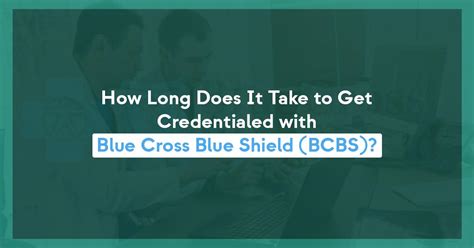 How Long Does Np Credentialing Take Credentialing