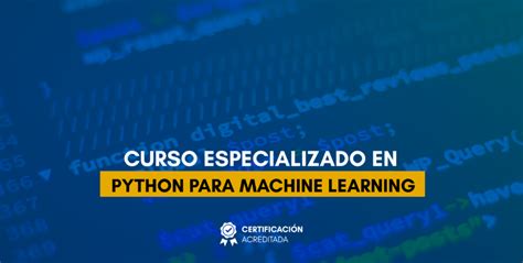 PYTHON PARA MACHINE LEARNING Escuela Internacional De Gobierno Y