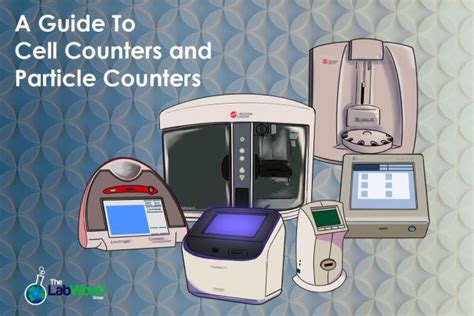 A Guide To Automated Cell Counters The Lab World Group