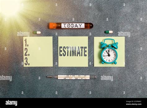 Writing Note Showing Estimate Business Concept For Calculate Or Assess Approximately The Value