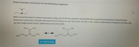 Solved Draw Resonance Structures For The Following Compound Chegg Com
