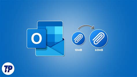 how to increase attachment size limit on outlook techpp