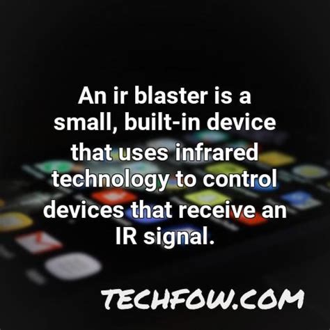 What Is Ir Blaster In Phone You Asked Techfow Com