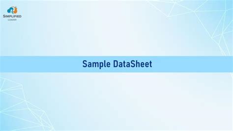 Sample Data Sheet Simplified Loader Video Tutorials Simplified Loader