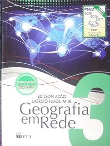 Livro Geografia Em Rede 3 Edilson Adão e Laércio Furquim Jr