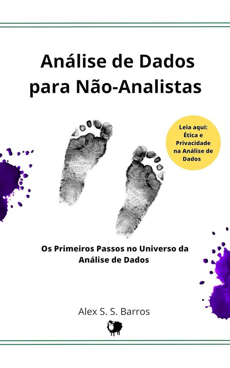 Análise De Dados Para Não Analistas Os Primeiros Passos No