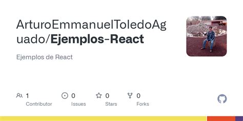 Github Arturoemmanueltoledoaguadoejemplos React Ejemplos De React