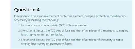 Solved Question In Relation To Fuse As An Overcurrent Chegg Com