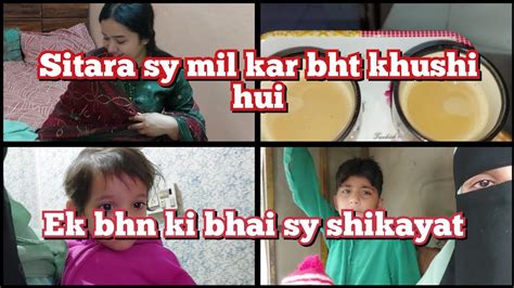 Sitara Sy Mil K Bht Khushi Hui Fatimasarwarvlog Youtube