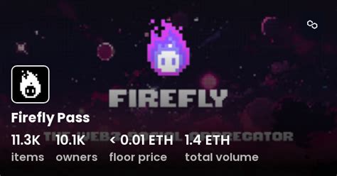 Firefly Pass Collection Opensea