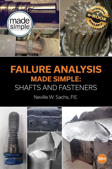 Failure Analysis Made Simple Shafts And Fasteners Paperback Failure Analysis Made Simple Shafts And Fasteners Paperback