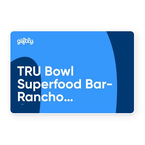 Tru Bowl Superfood Bar Rancho Cucamonga Tly Email Text Or Print