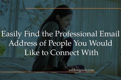 Easily Find The Professional Email Address Of People You Would Like To