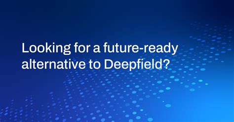 Looking For A Future Ready Alternative To Deepfield Kentik Is The Alternative