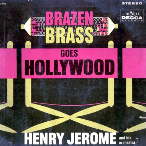 Old Vinyl Resurrection Henry Jerome Brazen Brass Goes Hollywood