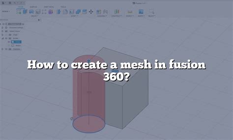How To Create A Mesh In Fusion 360