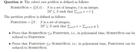 Solved Question 4 The Subset Sum Problem Is Defined As