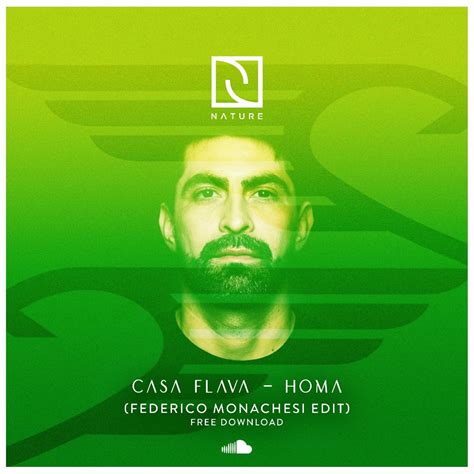 Stream Casa Flava Homa Federico Monachesi Edit Free Download By Nature Rec Listen Online