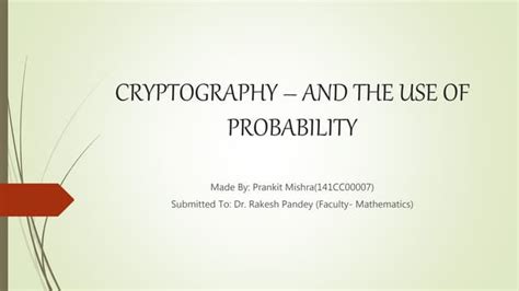 Cryptography Using Probability Pptx