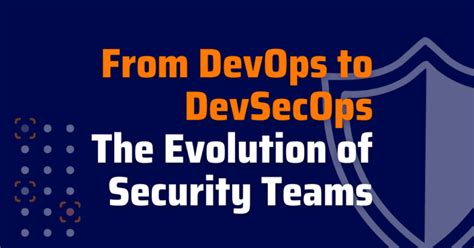 From Devops To Devsecops Evolution Of Security Teams Xygeni