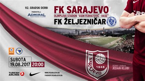 SARAJEVSKI DERBI Tehničke informacije za navijače FK Sarajevo Reprezentacija ba