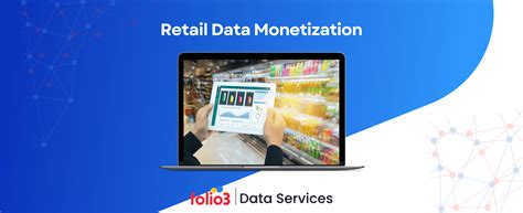 What Is Retail Data Monetization Definition Process Challenges